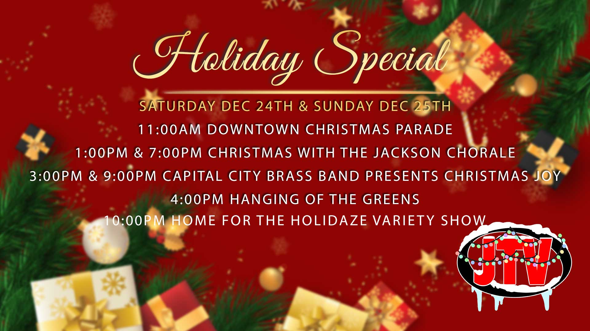 Saturday, December 24 - Sunday, December 25, 2022 | JTV
