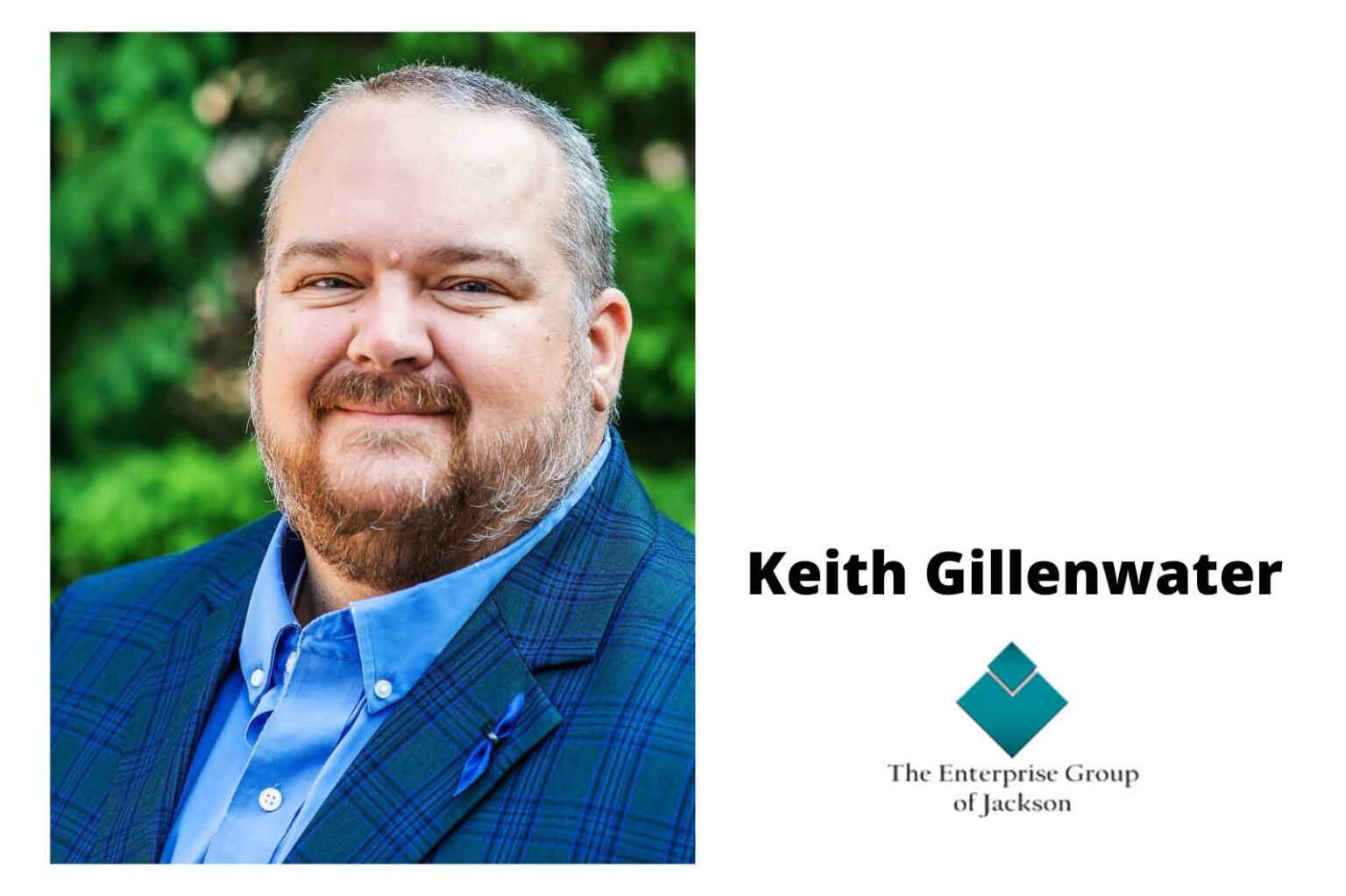 The Enterprise Group of Jackson Announces Keith Gillenwater as New ...